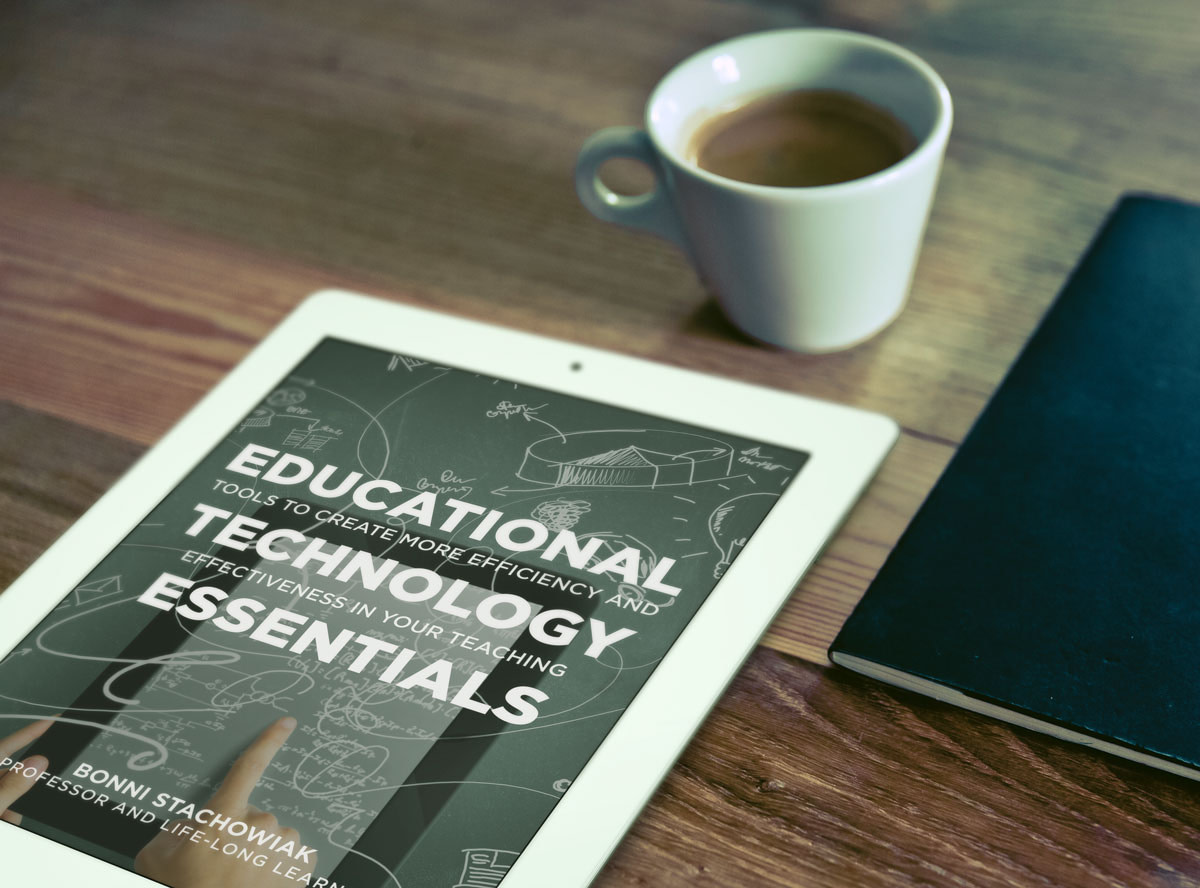 EdTech Essentials Guide – Teaching in Higher Ed