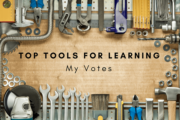 Top 10 Tools for Learning – Teaching in Higher Ed